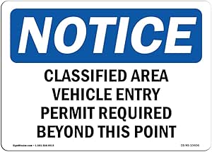 Amazon.com: OSHA Notice Sign - Classified Area Vehicle Entry Permit ...