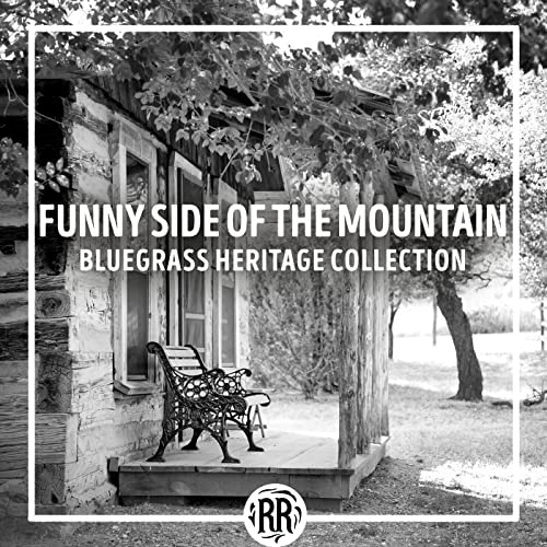 Funny Side of the Mountain: Bluegrass Heritage Collection by VARIOUS ...