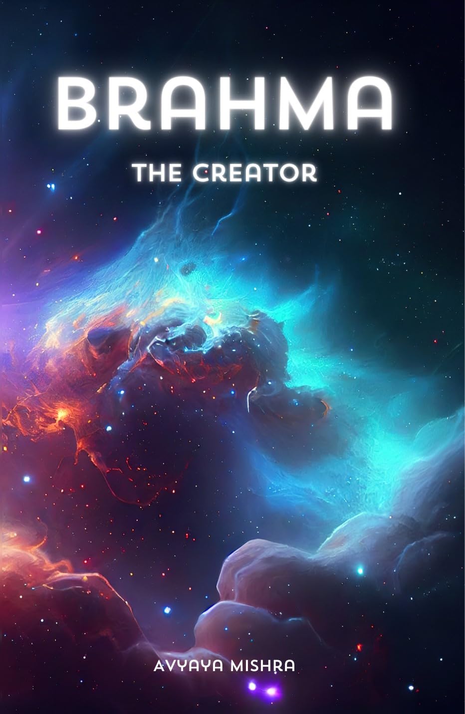 Amazon.com: Brahma - The Creator (The Trimurti Book 1) eBook : Mishra ...