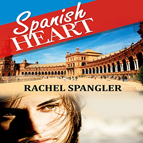 Amazon.com: Spanish Heart (Audible Audio Edition): Rachel Spangler ...