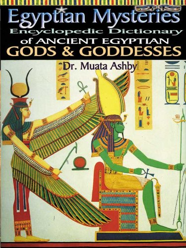 EGYPTIAN MYSTERIES VOL 2: Dictionary of Gods and Goddesses This book is ...