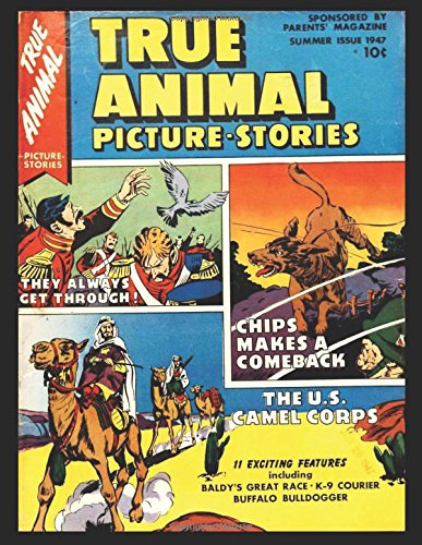 True Animal Picture-Stories #2: Golden Age Animal Comic 1947: Therrian ...