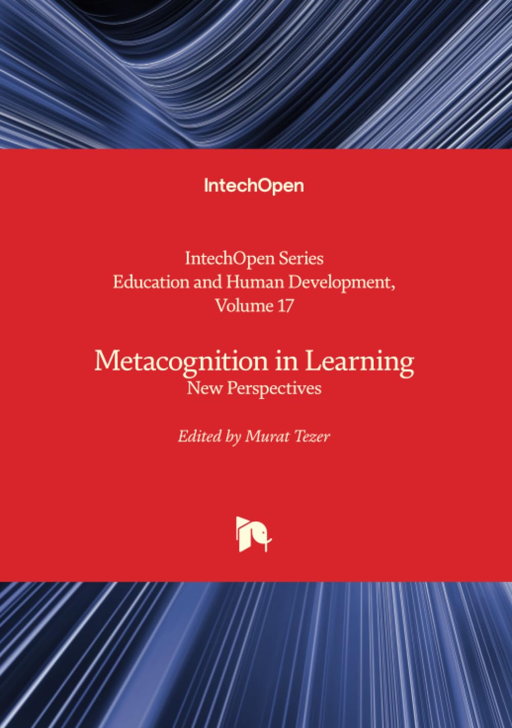 Metacognition in Learning - New Perspectives (Education and Human Development): Tezer, Murat ...