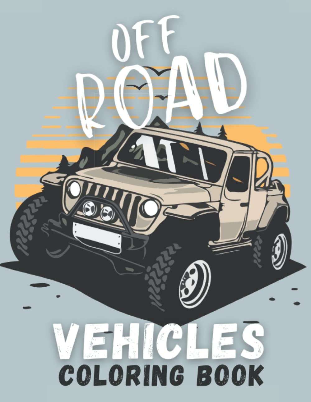 Off Road Vehicles Coloring Book: Unique Coloring Designs of ATVs of All ...