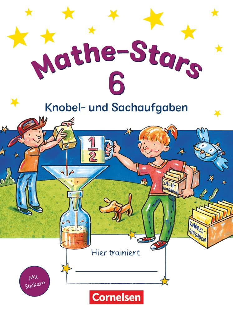 Mathe-Stars - Knobel- und Sachaufgaben - 6. Schuljahr: Übungsheft - Mit ...