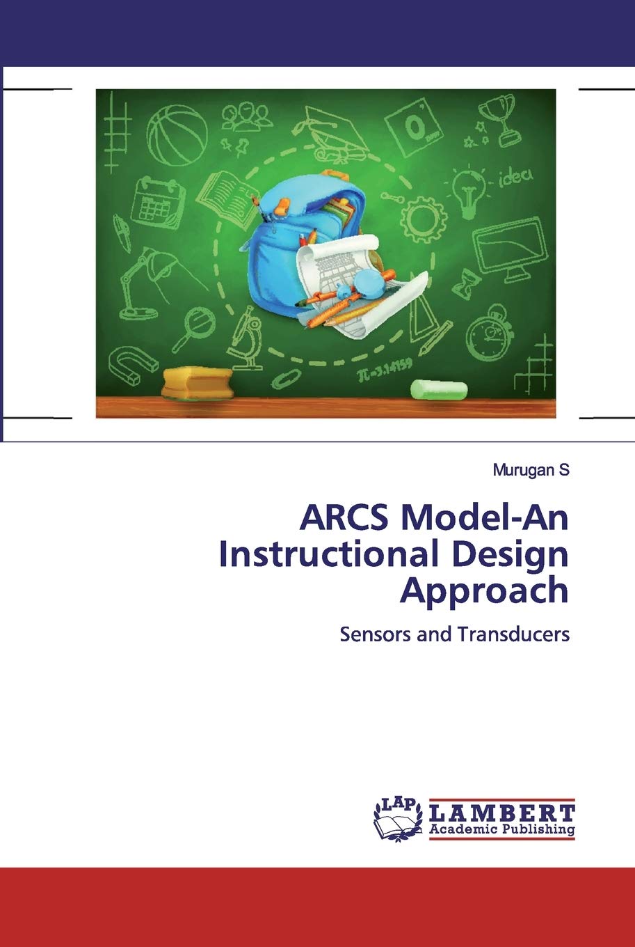 ARCS Model-An Instructional Design Approach: 9786200259738: Amazon.com ...