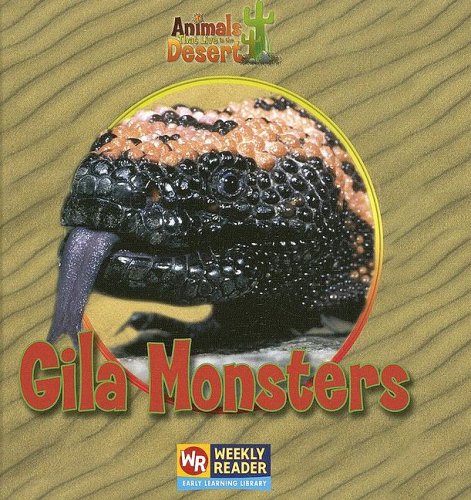 Gila Monsters (Animals That Live in the Desert): Macken, Joann Early ...