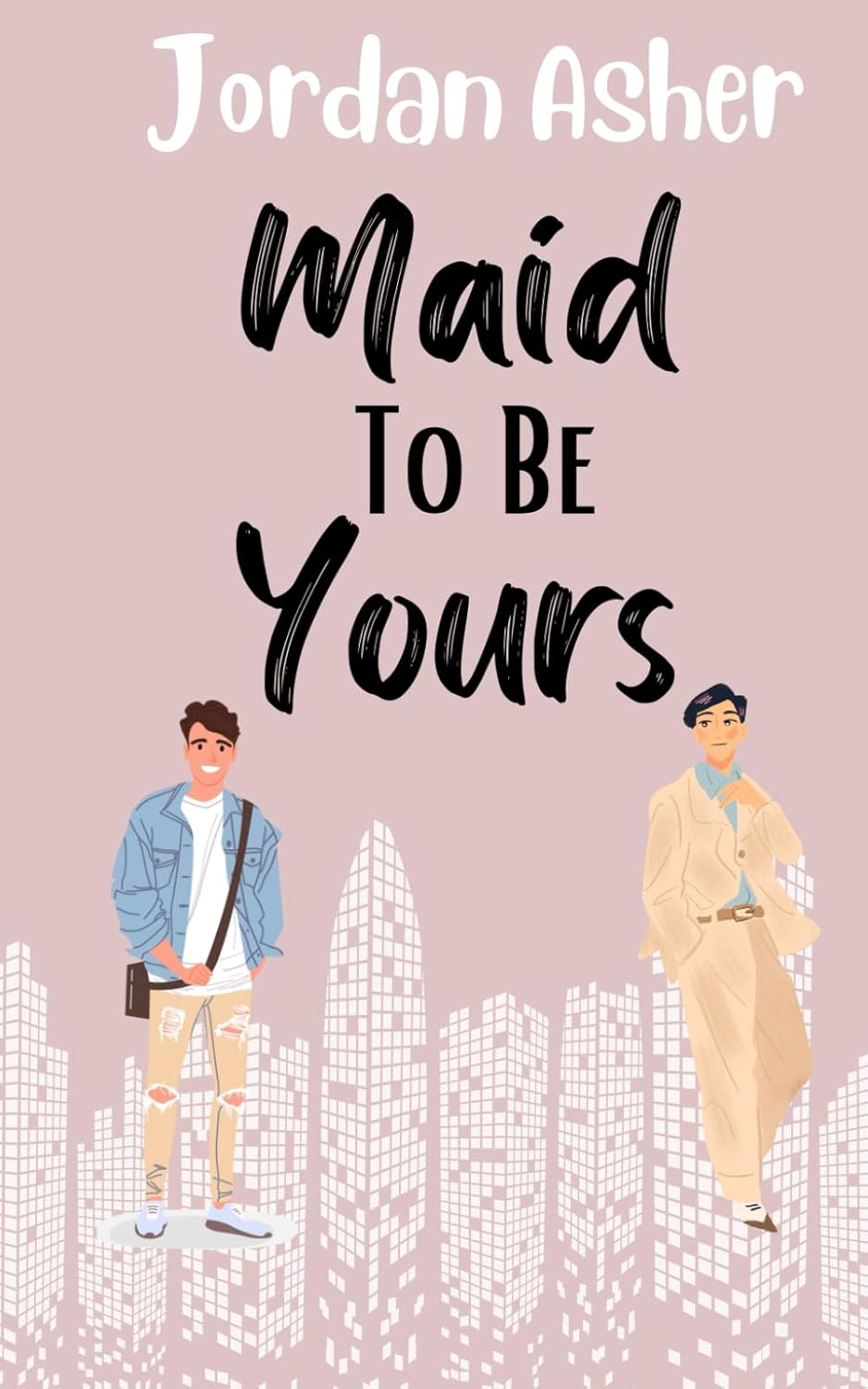 Maid To Be Yours: Asher, Jordan: 9798883005885: Amazon.com: Books