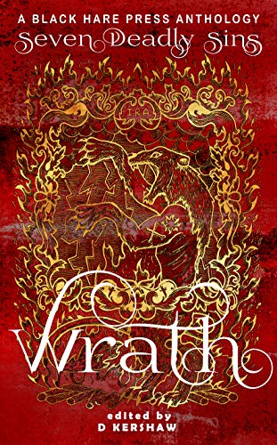 Wrath: Manifested in the individual who spurns love and opts instead ...