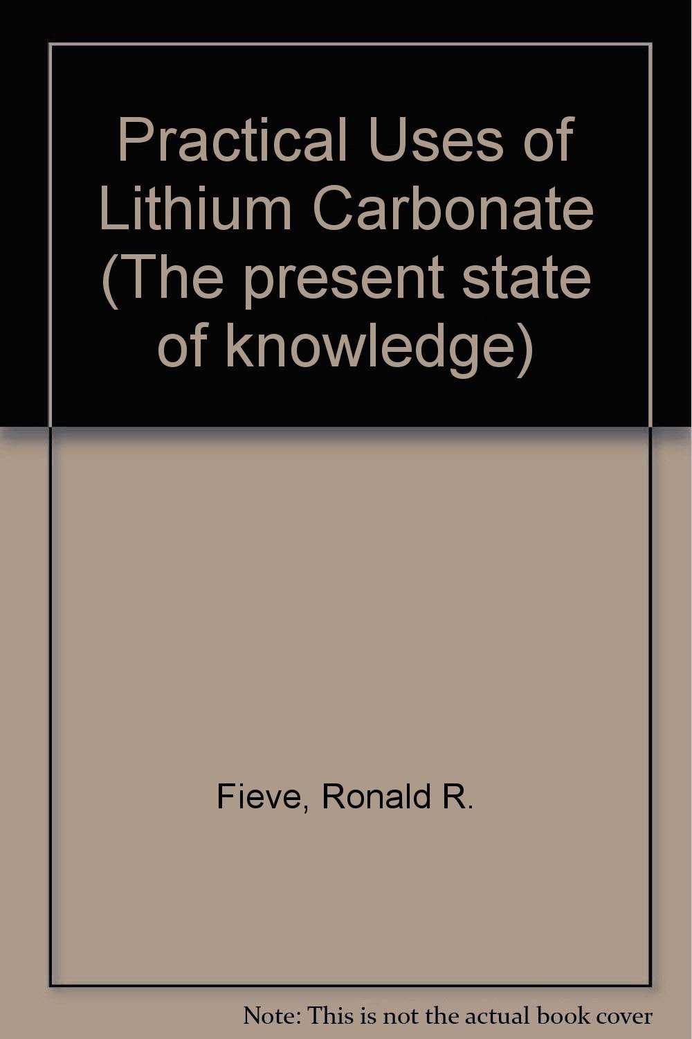 The practical uses of lithium carbonate (The Present state of knowledge ...