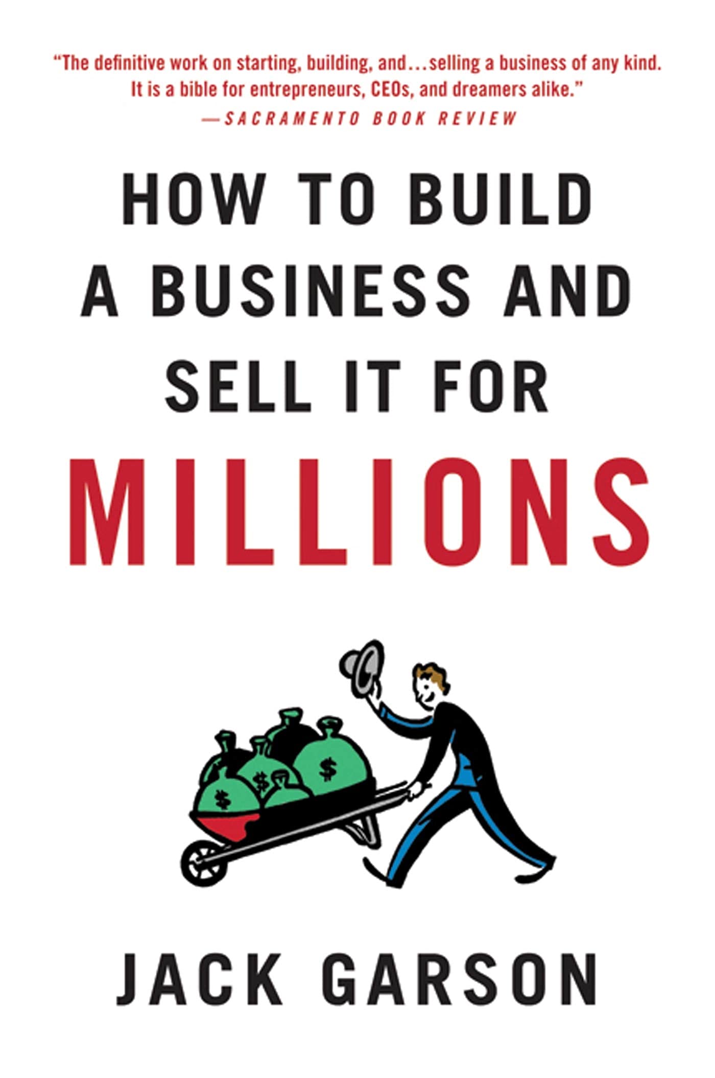 How to Build a Business and Sell It for Millions: The Essential Moves ...
