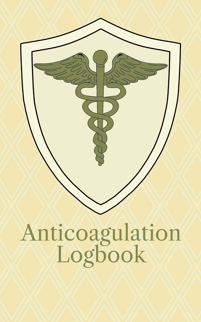 Anticoagulation Logbook: Compact transportable log book for INR ...