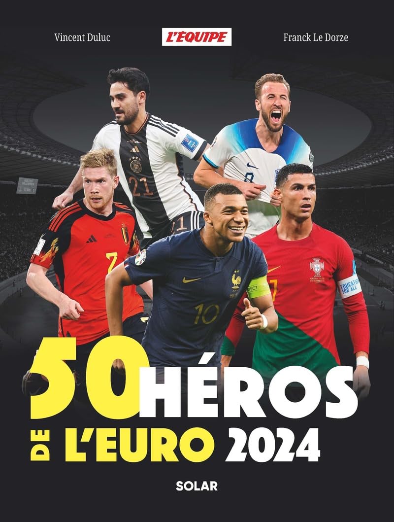 50 héros de l'Euro 2024 : Duluc, Vincent, Le Dorze, Franck: Amazon.de ...