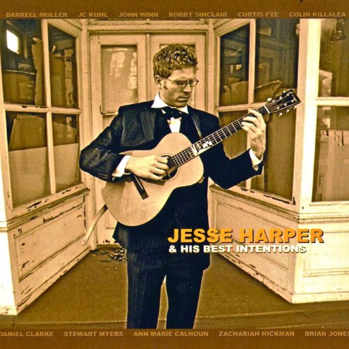 Play Jesse Harper And His Best Intentions by Jesse Harper on Amazon Music