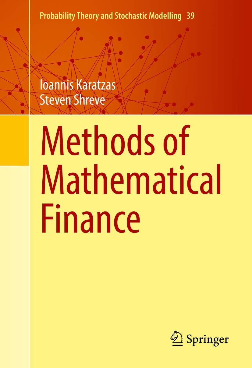 Amazon.com: Methods of Mathematical Finance (Probability Theory and ...