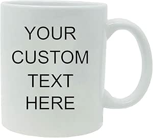 Amazon.com: Personalized Add Your Custom Text White Ceramic 11 Oz ...