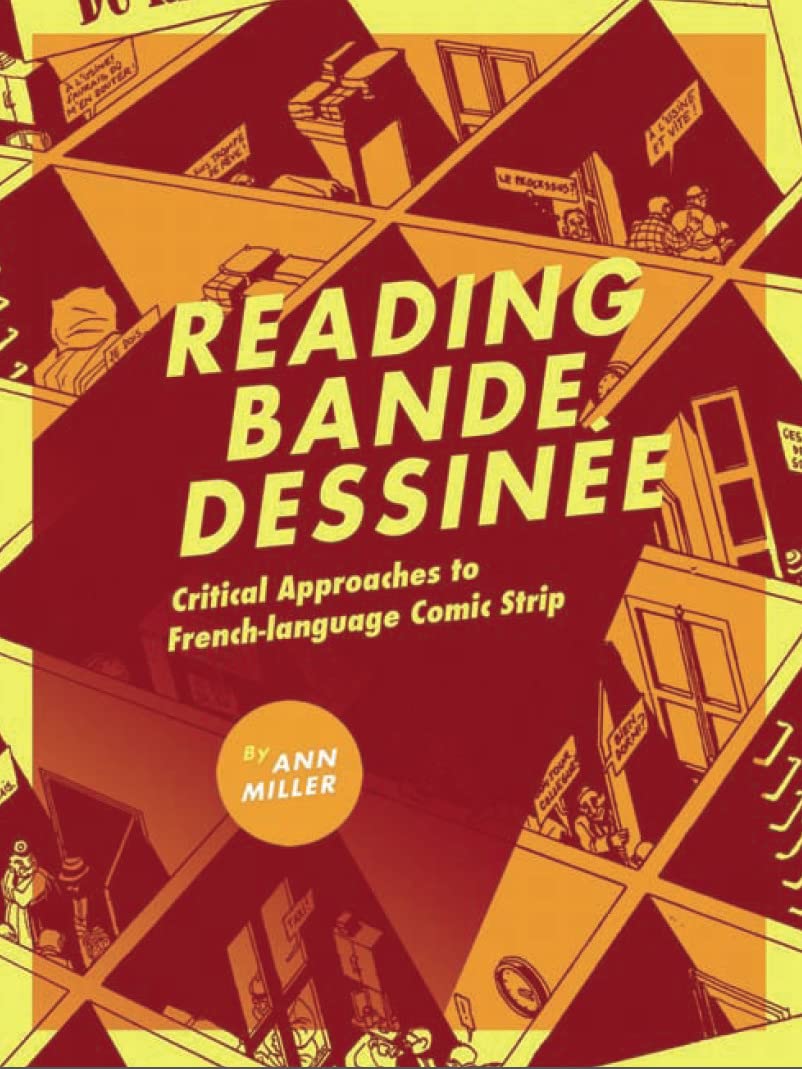 Reading bande dessinee: Critical Approaches to French-language Comic ...