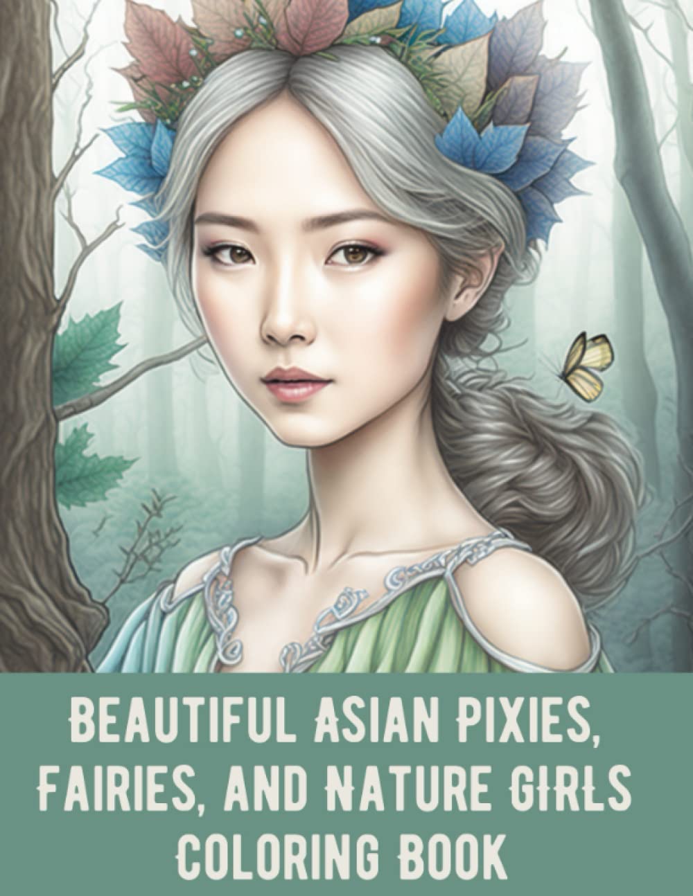 Beautiful Asian Pixies, Fairies and Nature Girls Coloring Book: Books ...