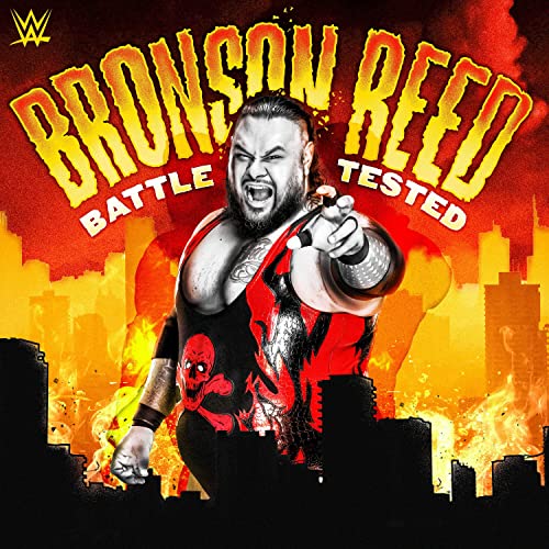 WWE: Battle Tested (Bronson Reed) song by WWE & def rebel from WWE ...