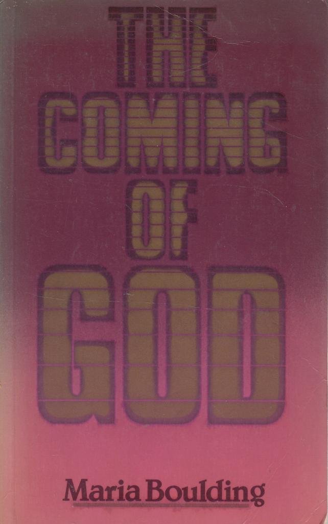 Coming of God: Maria Boulding: 9780281040094: Amazon.com: Books