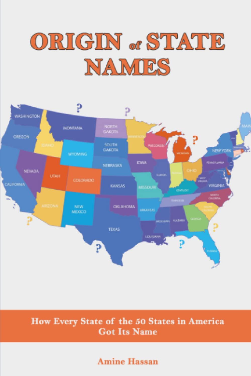 Buy Origin of State Names: How Every State of the 50 States in America ...