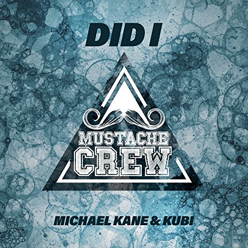 Play Did I by Michael Kane & Kubi on Amazon Music