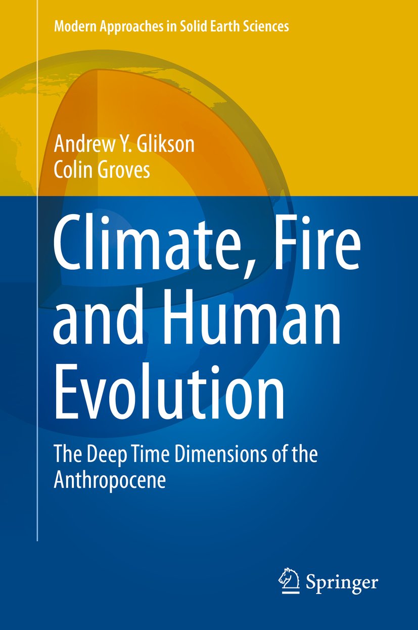 Climate, Fire and Human Evolution: The Deep Time Dimensions of the ...