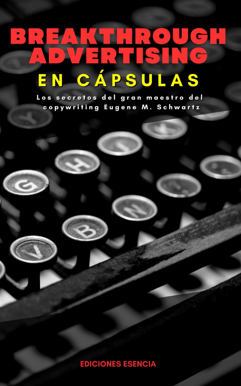 Amazon.com: Breakthrough Advertising En Cápsulas: Los secretos del gran maestro del copywriting ...