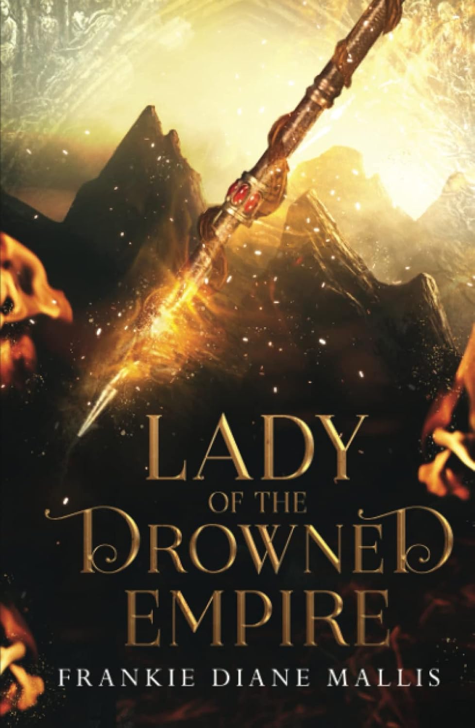Lady of the Drowned Empire: Mallis, Frankie Diane: 9781957014074 ...