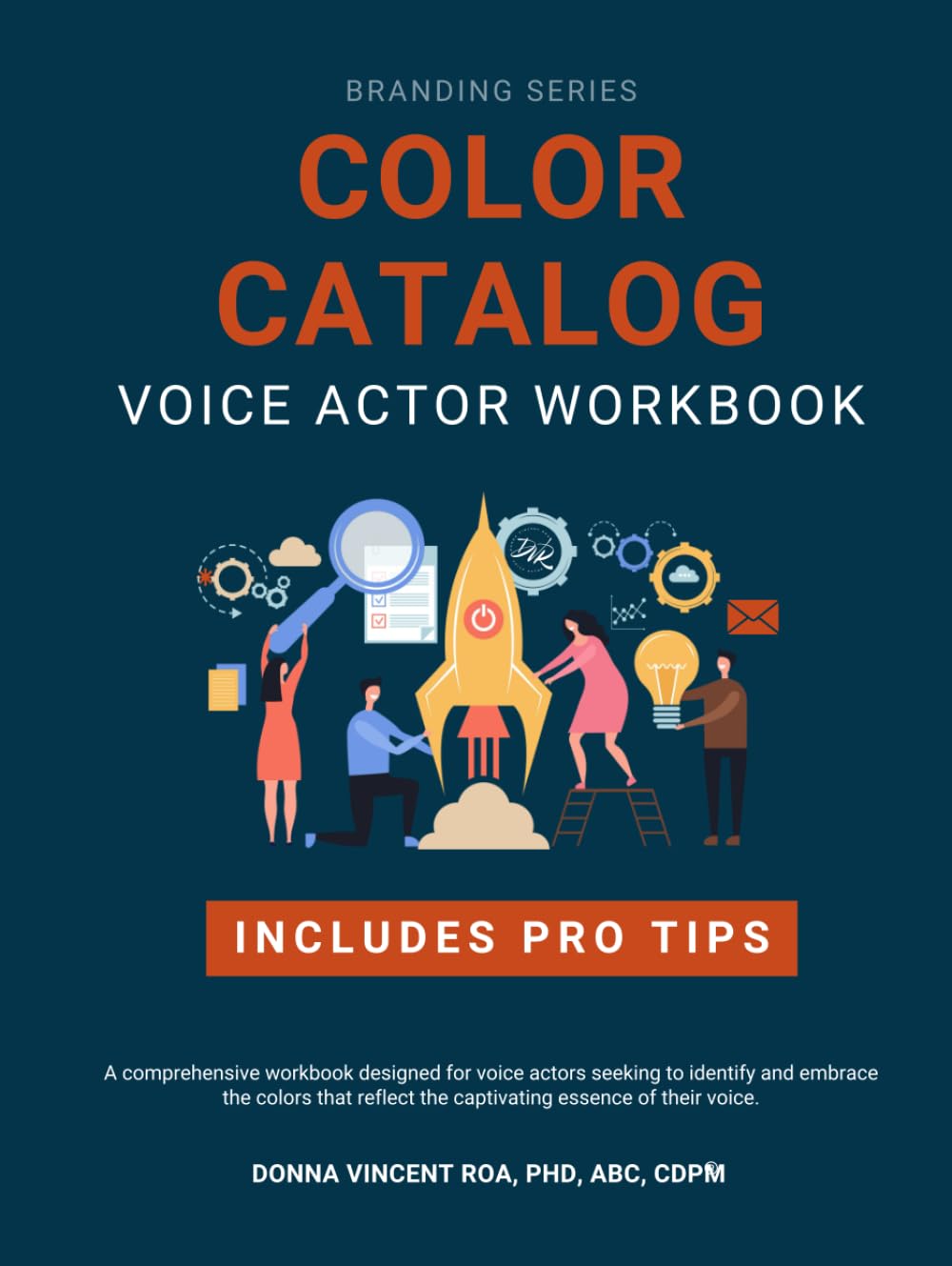 Color Catalog: Voice Actor Workbook: Roa, Donna Vincent, Matte, Julie ...