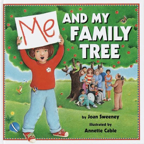 Me and My Family Tree : Sweeney, Joan, Cable, Annette: Amazon.de: Bücher