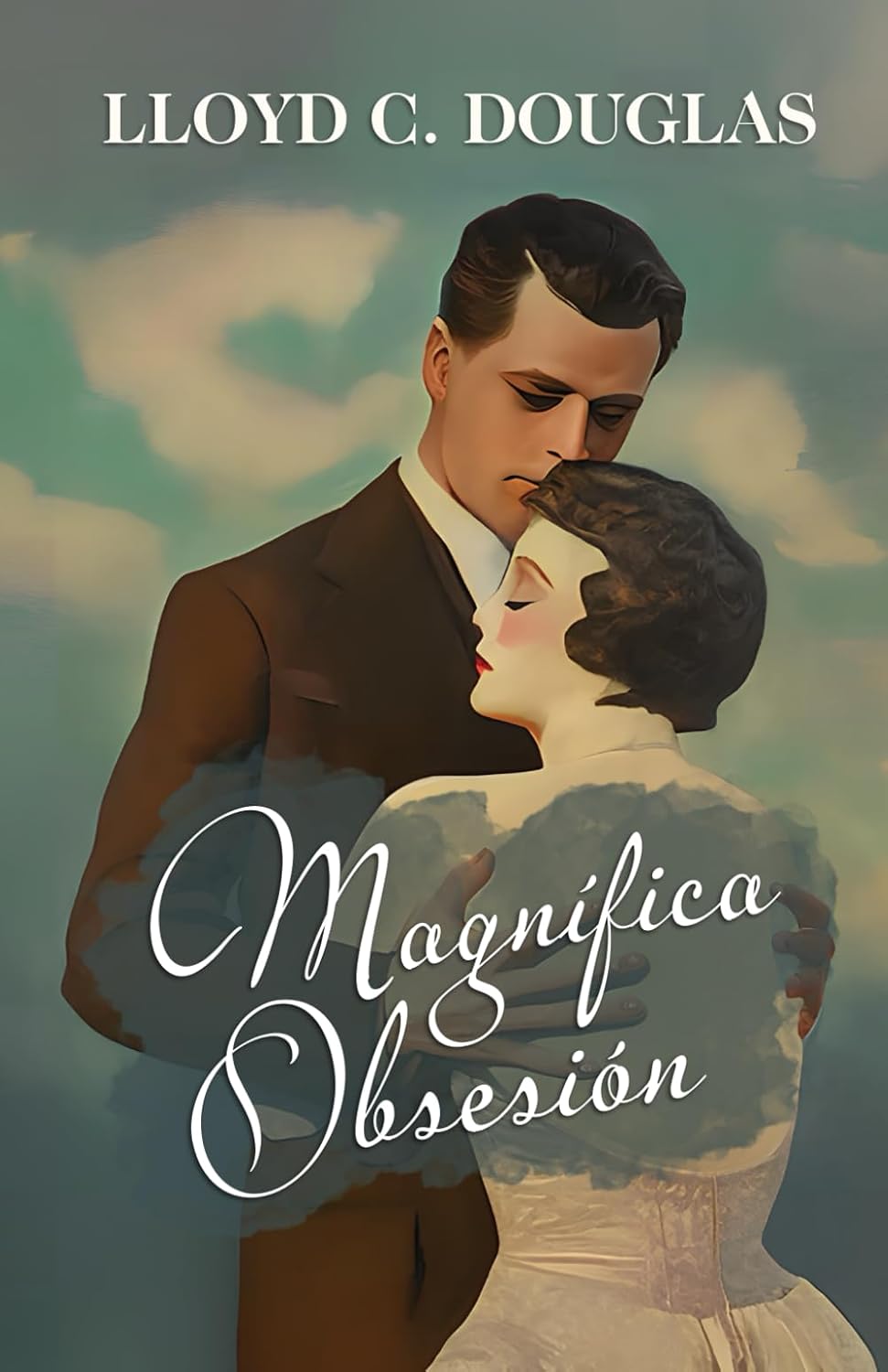Magnífica Obsesión [Magnificent Obsession] (Spanish Edition) : Douglas ...