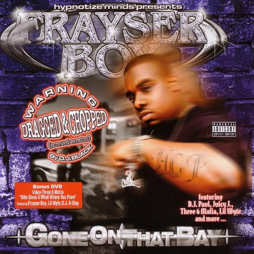 Amazon.com: Gone On That Bay [Explicit] : Frayser Boy: Digital Music