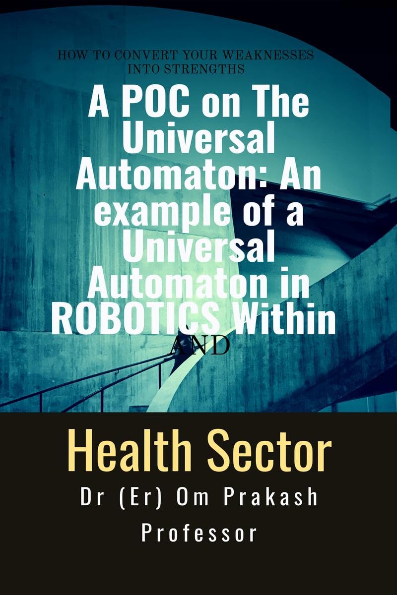 A POC on The Universal Automaton: An example of a Universal Automaton ...