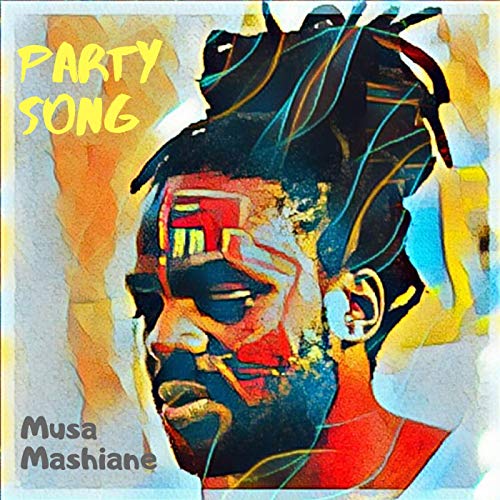 Party Song by Musa Mashiane on Amazon Music - Amazon.com