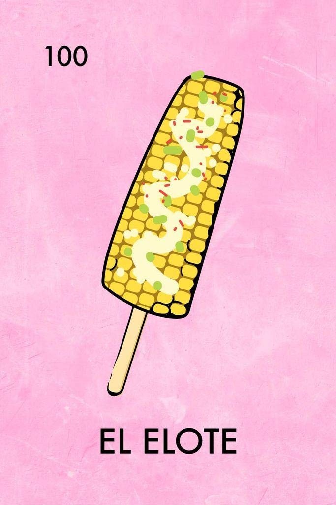 Amazon.com: Laminated El Elote Mexican Lottery Parody Street Corn on ...