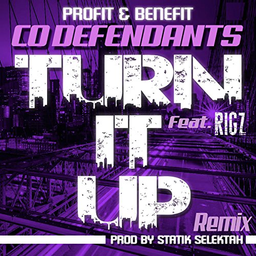 Play Turn It Up (feat. Rigz) by Co Defendants on Amazon Music