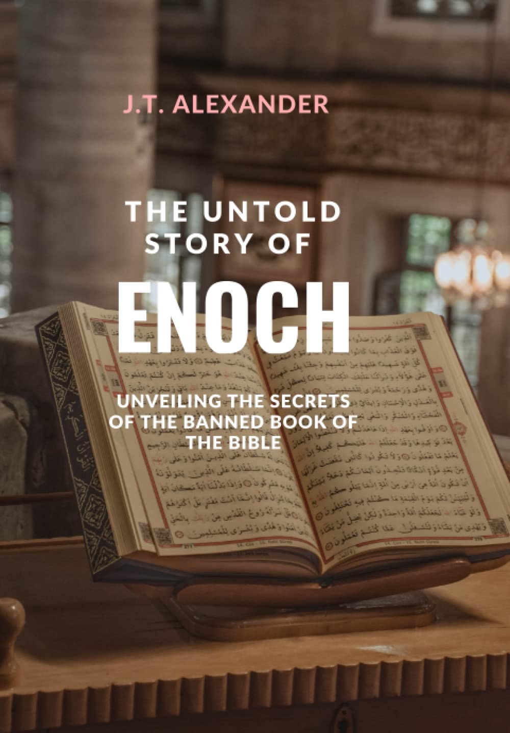 The Untold Story of Enoch: Unveiling the Secrets of the Banned Book of ...