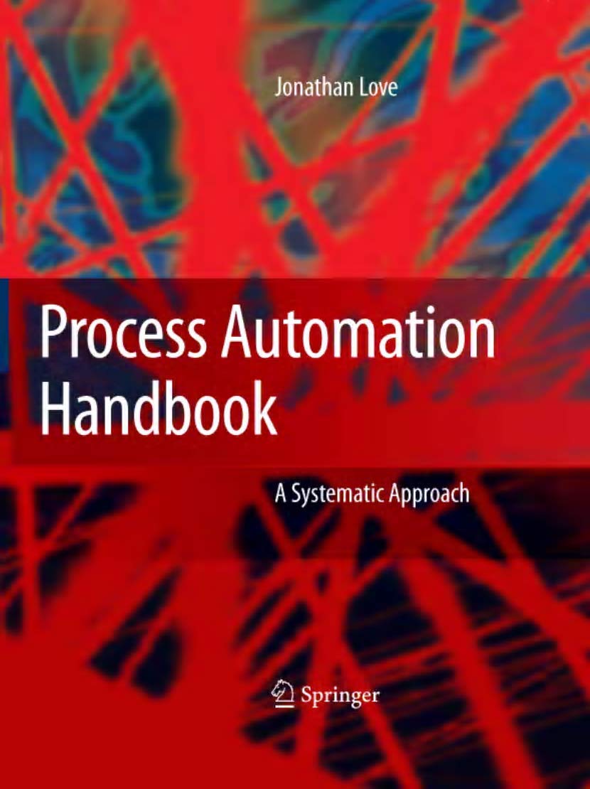 Amazon.com: Process Automation Handbook: A Guide to Theory and Practice ...