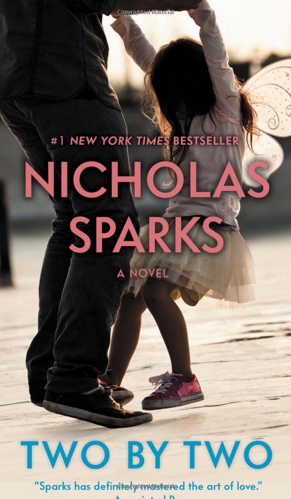 Amazon.com: Two by Two: 9781455520671: Sparks, Nicholas: Books
