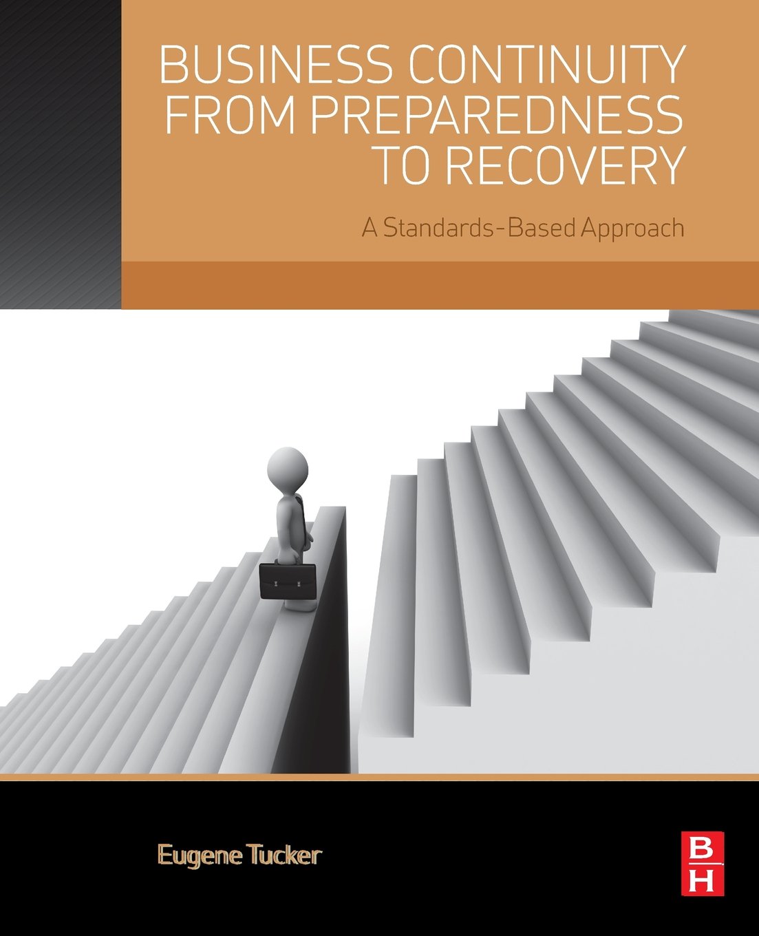 Amazon.com: Business Continuity from Preparedness to Recovery: A ...