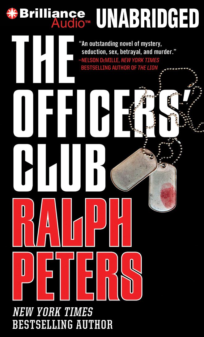 The Officers' Club: Peters, Ralph, Bevine, Victor: 9781455824113 ...
