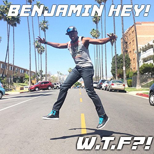 Play WTF?! by Benjamin Hey! on Amazon Music