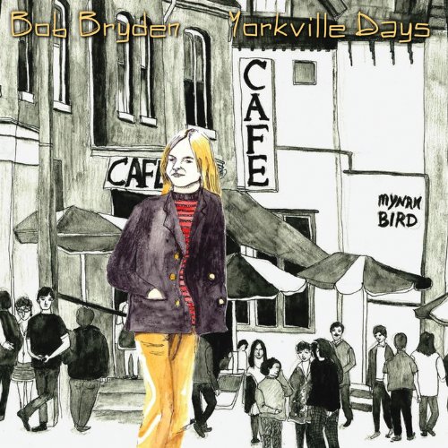 Amazon.com: Yorkville Days : Bob Bryden: Digital Music