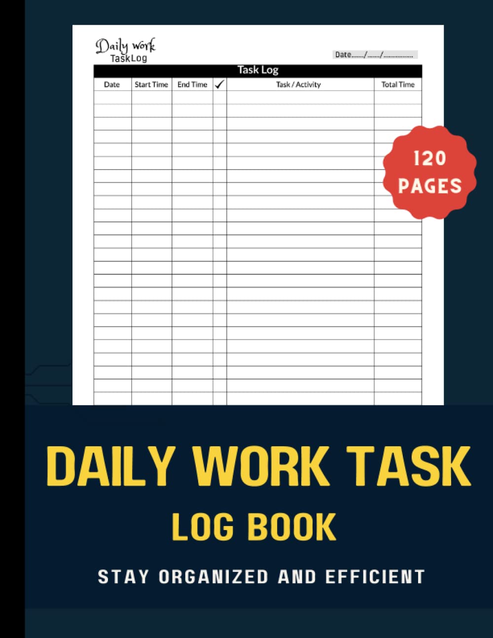 Amazon.com: Daily Work Task Log Book: Stay on Top of Your Workload and ...