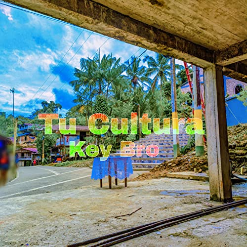 Écouter Tu Cultura Key Bro par KeyBro_Music sur Amazon Music Unlimited