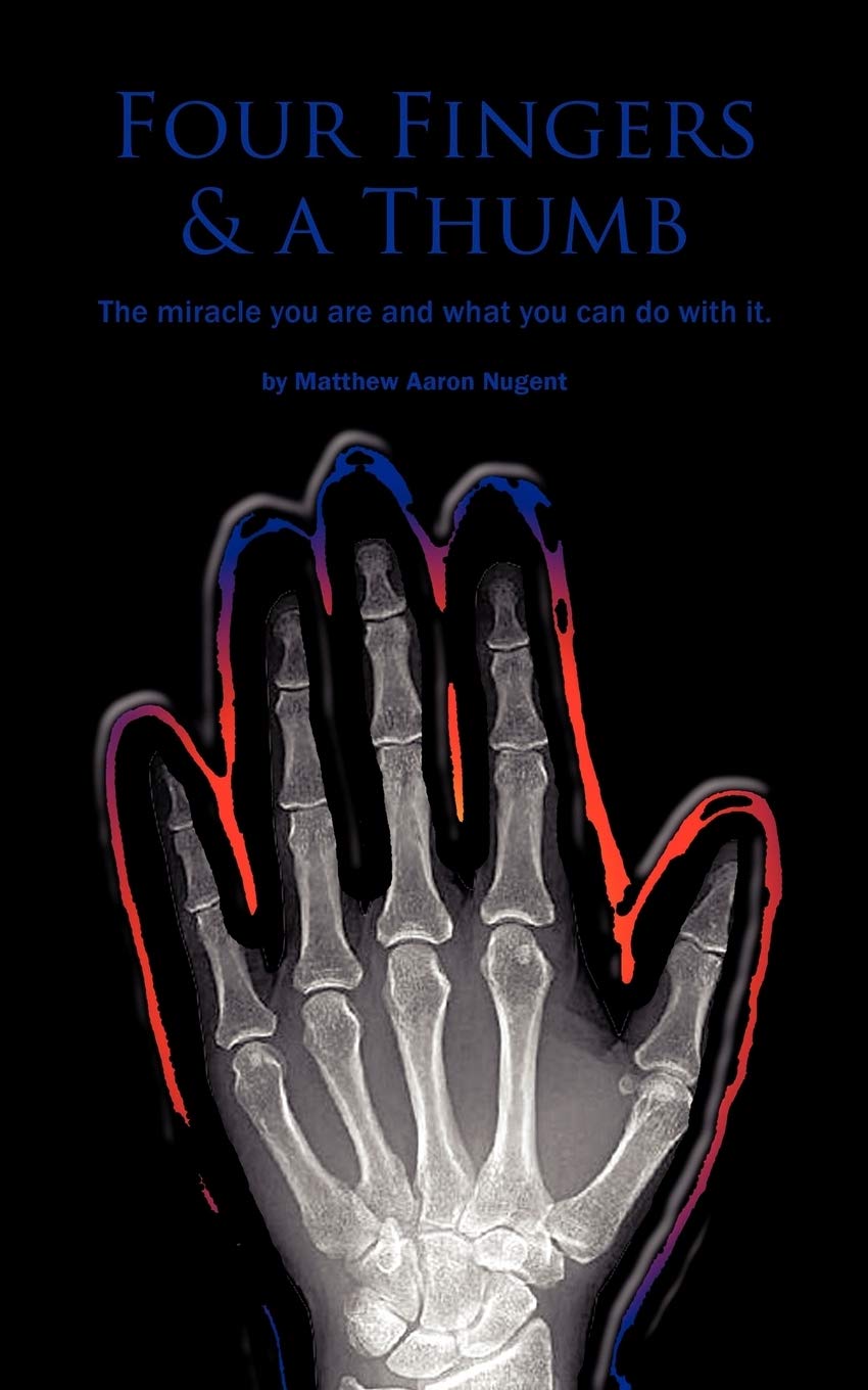Four Fingers and a Thumb: Nugent, Matthew Aaron: 9781449706449: Amazon ...