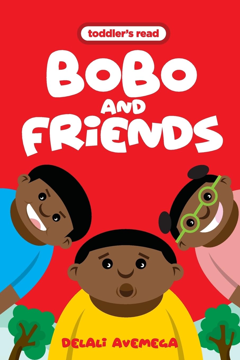 Amazon.com: Bobo and Friends: 9781981979912: Avemega, Delali, Quaye ...
