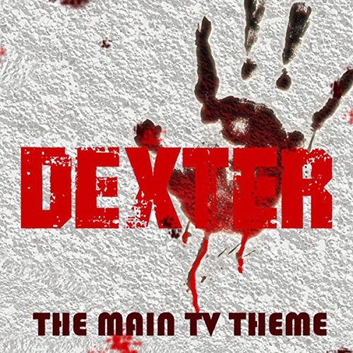 Amazon.com: Dexter TV Theme (Original Motion Picture Soundtrack ...