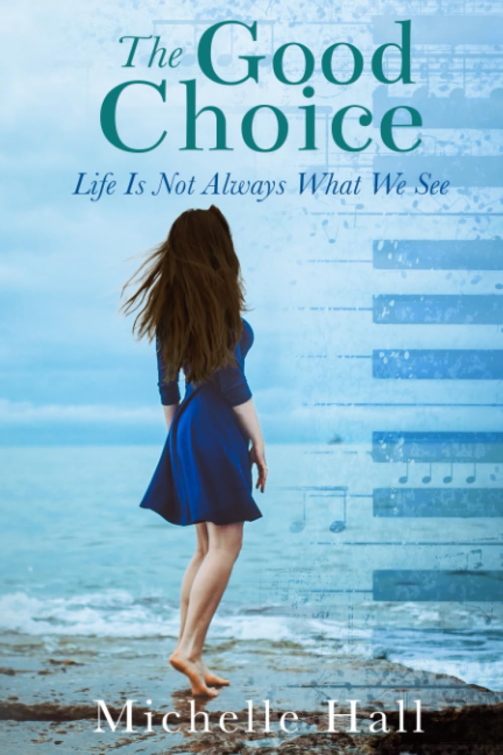 The Good Choice: Hall, Michelle: 9798986849539: Amazon.com: Books